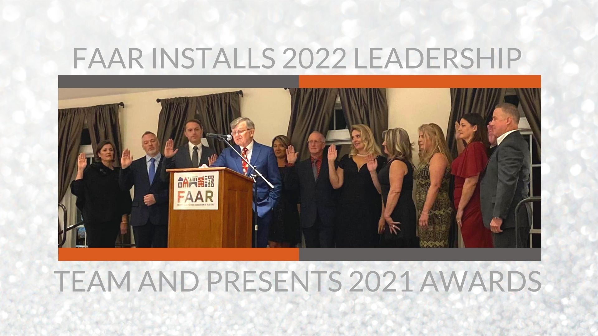 FAAR installs 2022 Leadership Team and presents 2021 Awards ...