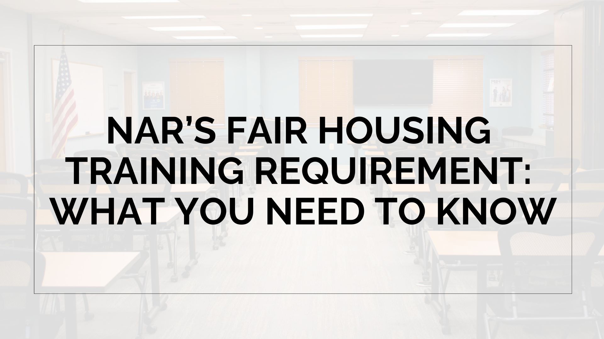 Fair Housing Training Requirement: What You Need to Know ...